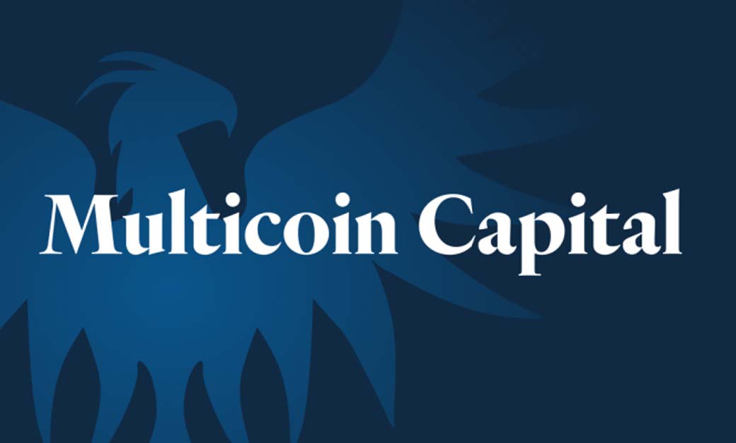 Multicoin Capital інвестує у блокчейн протоколи та технології
